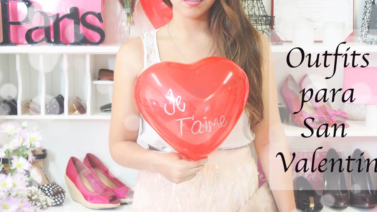 Outfits para San Valentin! - YouTube