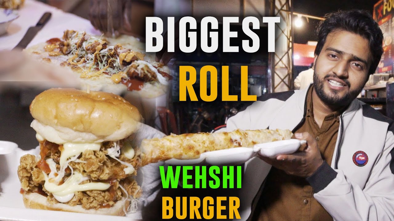 Biggest Zinger BBQ Roll and Wehshi Burger of Food Corner in Hyderabad ...