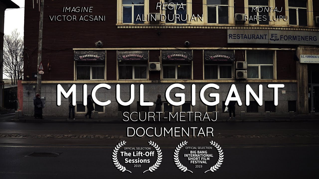 Micul Gigant | Scurtmetraj | Documentar RO/ENG - YouTube