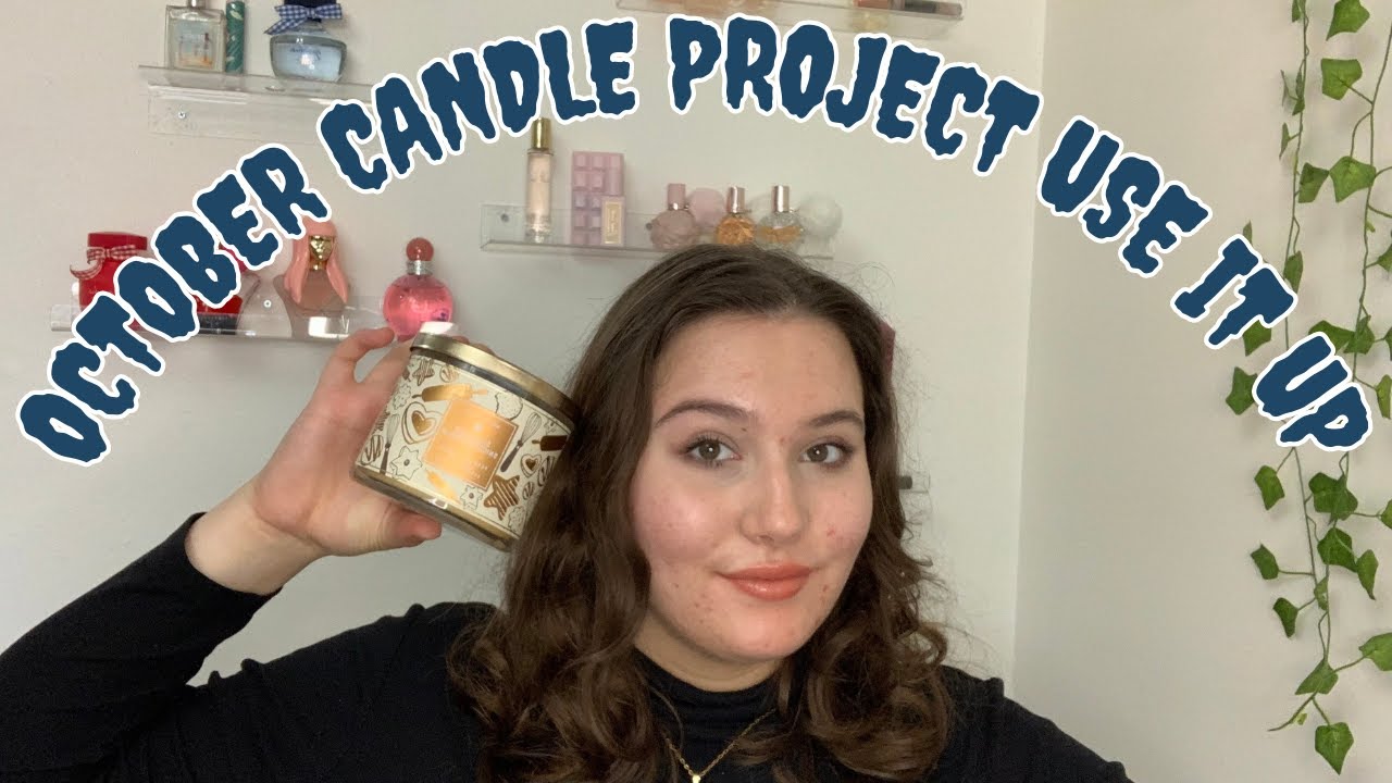 October CANDLE Project Use It Up - YouTube