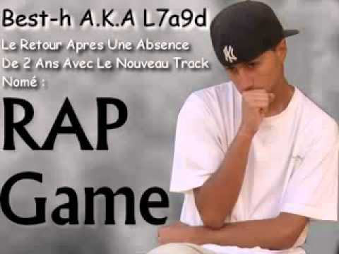 Best-h aka L7a9d - Rap Game - Sur : Rap2Sat.Net