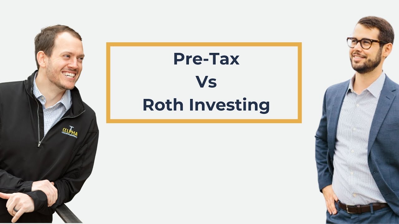 Should I Invest Pre-Tax or Roth? - YouTube