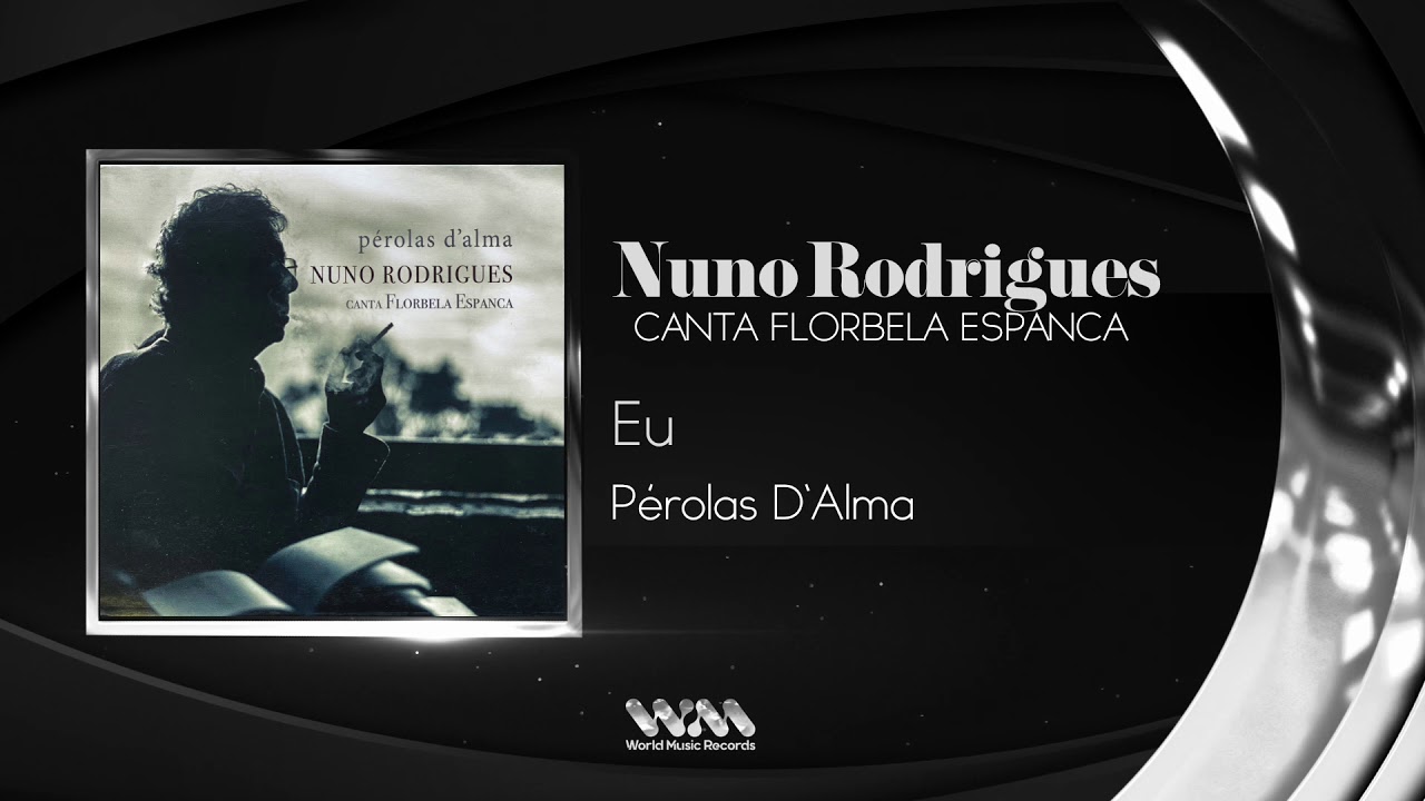 Nuno Rodrigues - Eu - YouTube