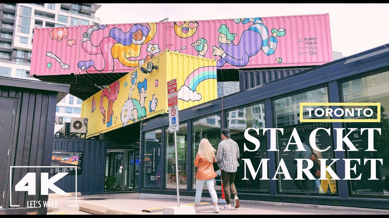 Toronto stackt market Virtual Walk | Canada Largest Shipping Container ...