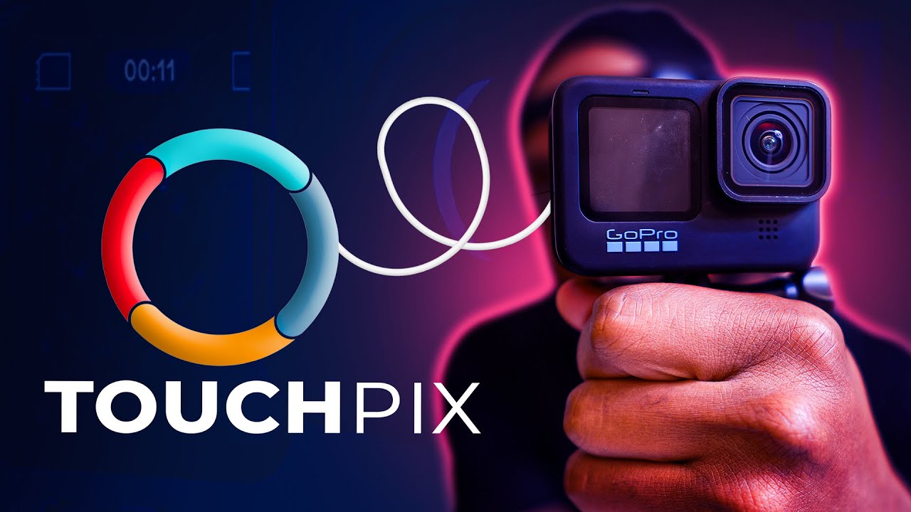 GoPro avec Touchpix tutoriel complet - YouTube