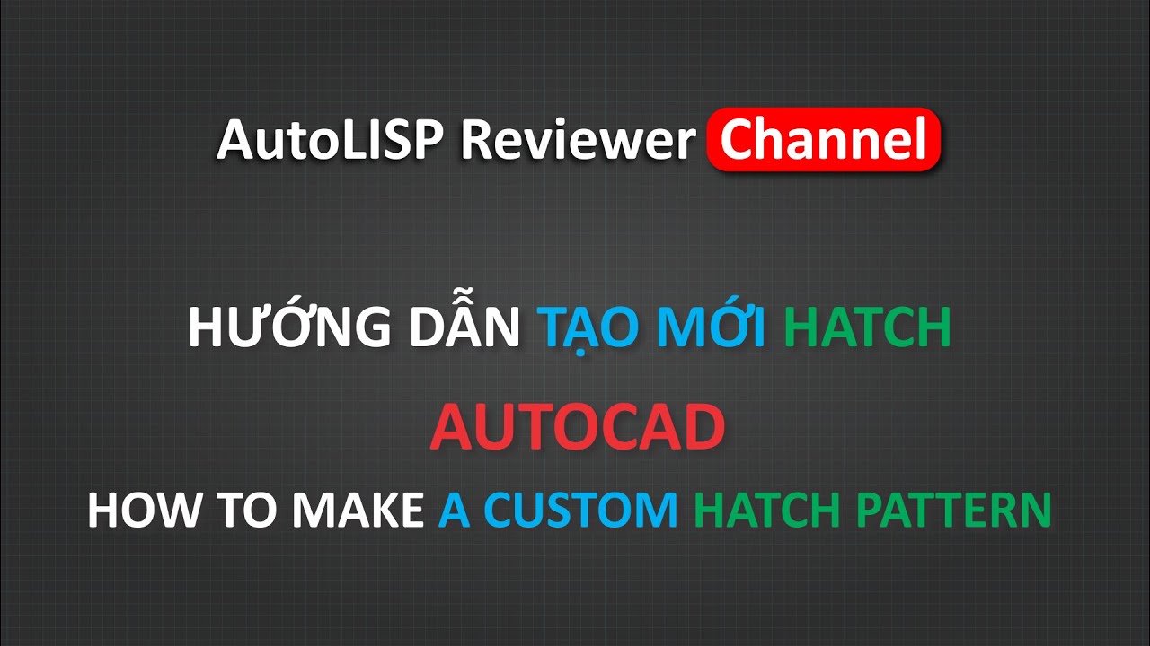 How To Make Custom Hatch Pattern T o M u Hatch M i Trong AutoCAD how-to-make-custom-hatch-pattern-t-o-m-u-hatch-m-i-trong-autocad