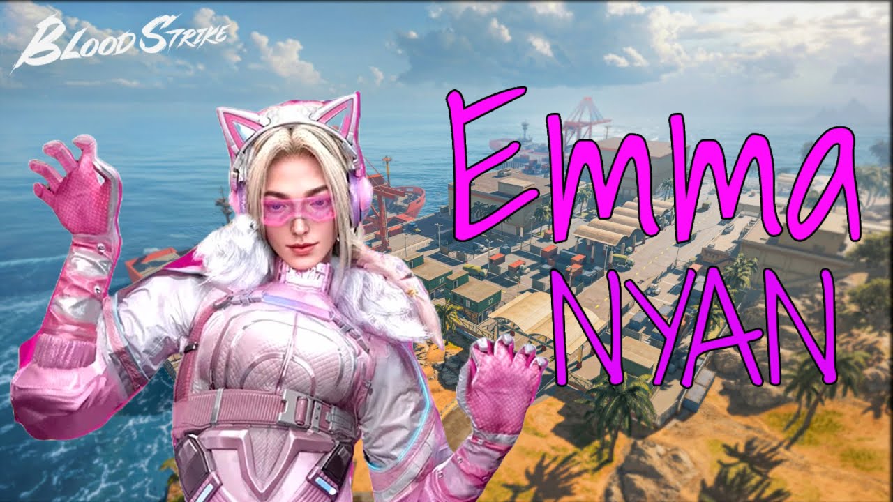 JUGANDO CON LA NUEVA SKIN EMMA : NYAN!! | BLOODSTRIKE | - YouTube