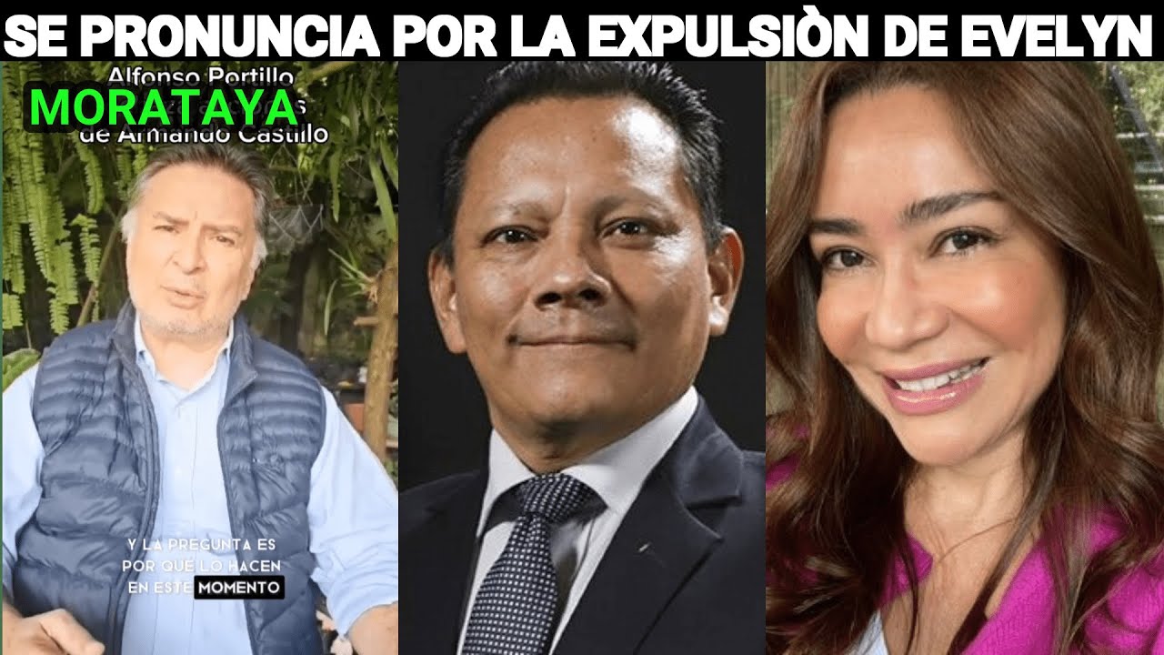 ALFONSO PORTILLO SE PRONUNCIA POR LA EXPULSIÒN DE EVELYN MORATAYA ...