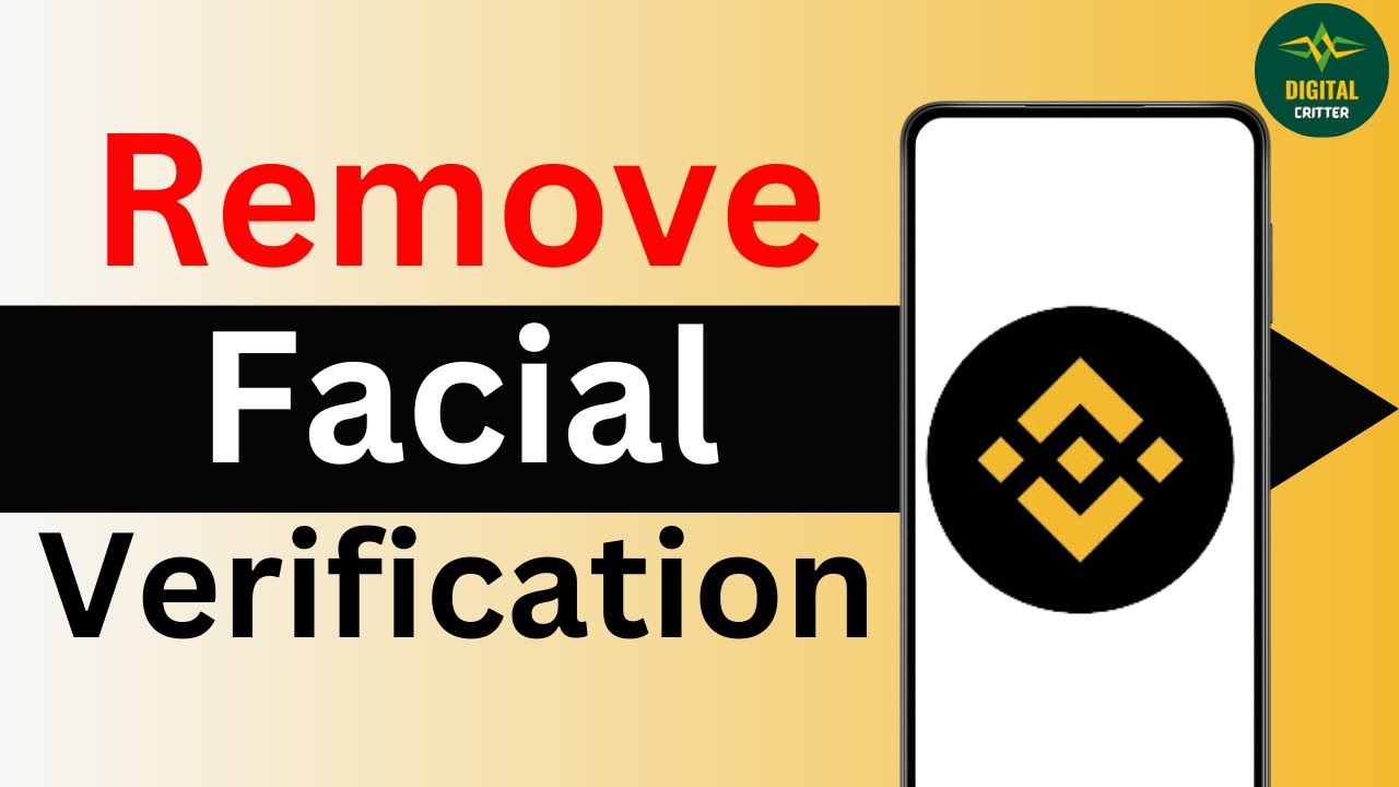 How To Remove Facial Verification In Binance ? - YouTube