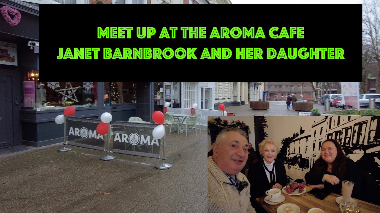 meet up at Aroma Cafe Redditch with Janet Barnbrook and her daughter ...