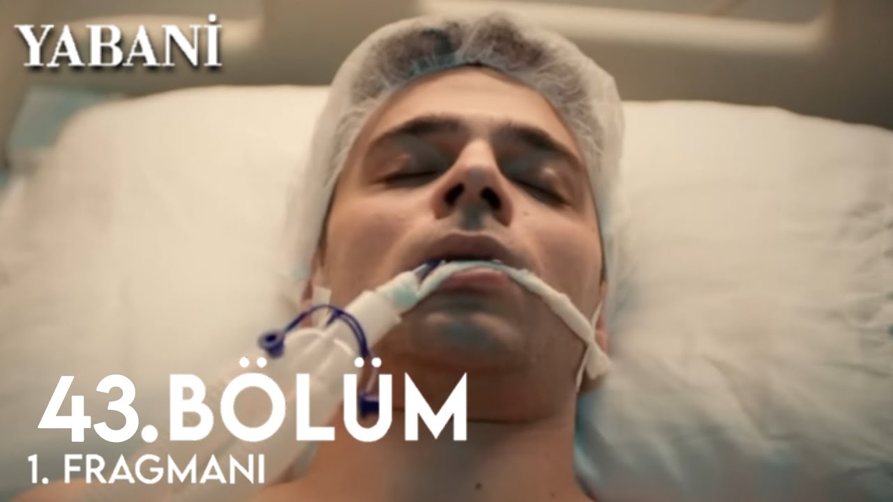 Yabani 43.Bölüm 1.Fragmanı | Yaman Ali Ölüyo! - YouTube