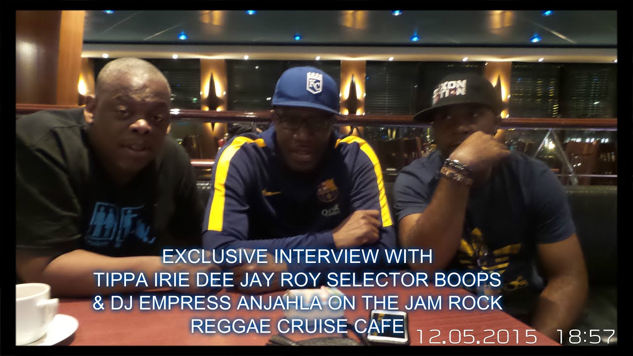 TIPPA IRIE SELECTOR BOOPS DJ ROY Interview DJ EMPRESS ANJAHLA - YouTube