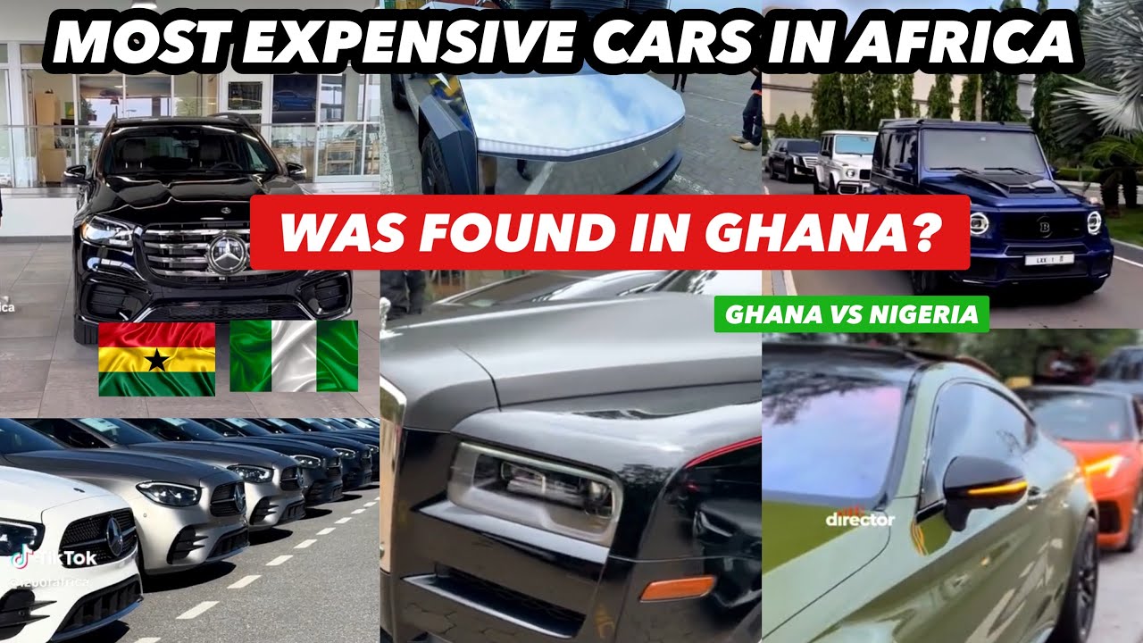 GHANA HAS THE MOST EXPENSIVE CARS IN AFRICA IN 2024 | GHANAIANS SHOWS ...