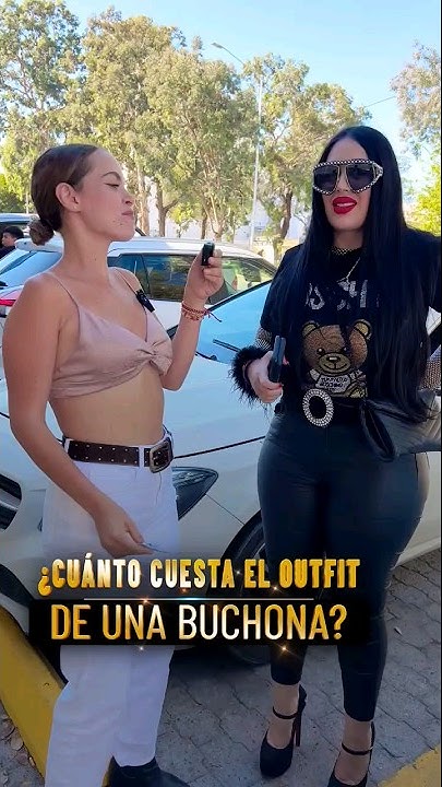 ¿Cuánto cuesta el outfit de una BUCHONA de Culiacán? - YouTube