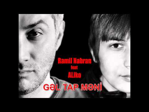 Ramil Nabran feat ALiko - Gel tap meni.wmv