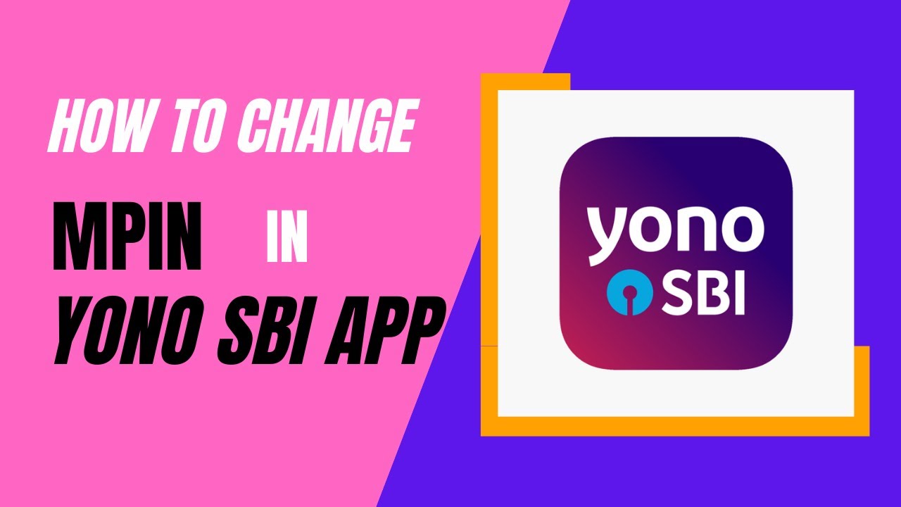 Mpin Yono Sbi How To Change Mpin In Yono SBI App Change Mpin In mpin-yono-sbi-how-to-change-mpin-in-yono-sbi-app-change-mpin-in