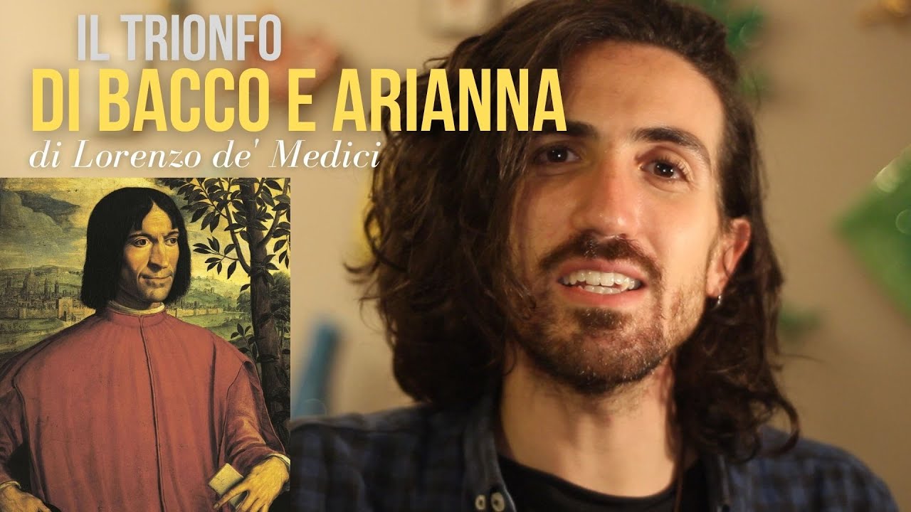 Il Trionfo di Bacco e Arianna di Lorenzo il Magnifico - Prof. Giacomo ...