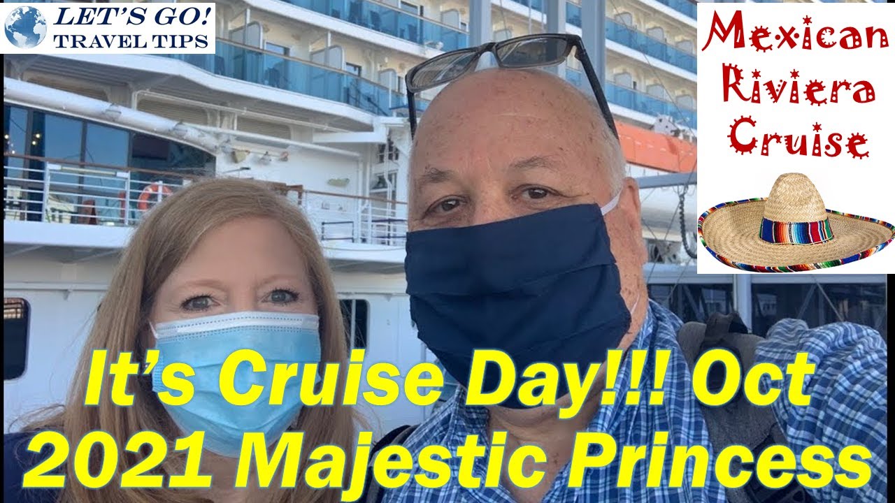 It's Cruise Day! Majestic Princess Embarkation Day Vlog Mexican Riviera ...