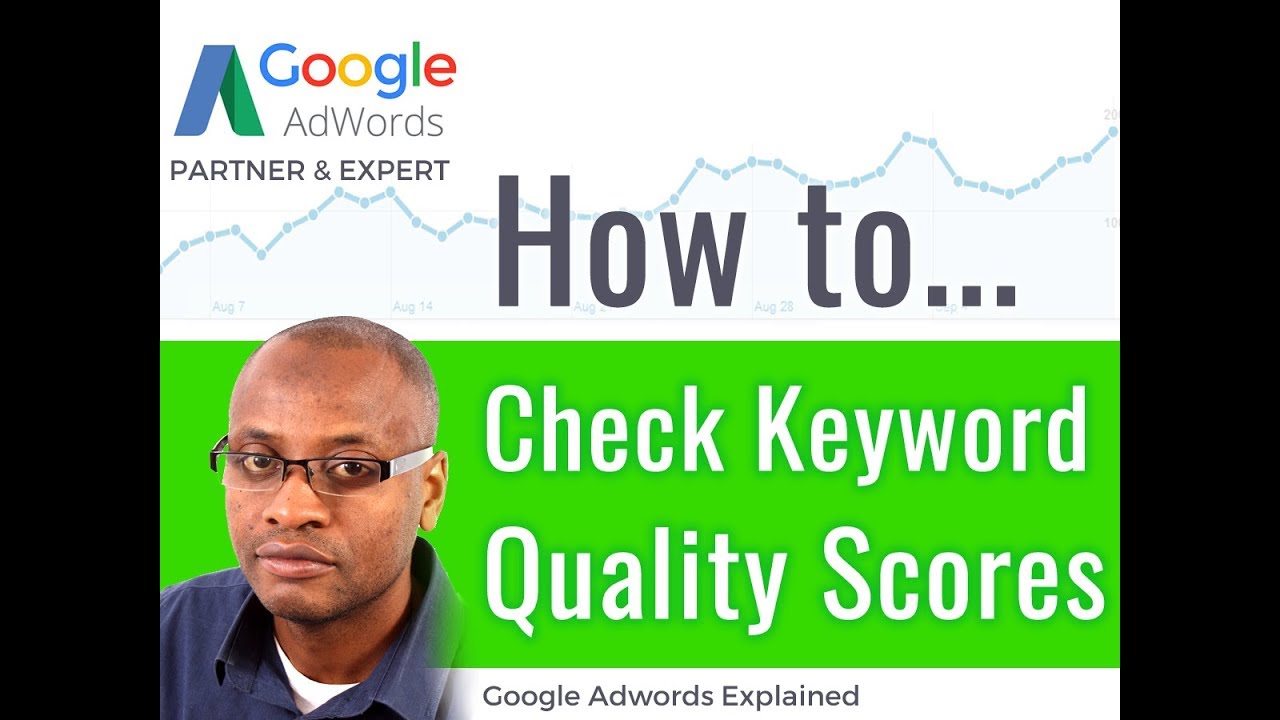 How To Check Keyword Quality Scores In Google AdWords YouTube How To Check Keyword Quality Scores In Google AdWords YouTube