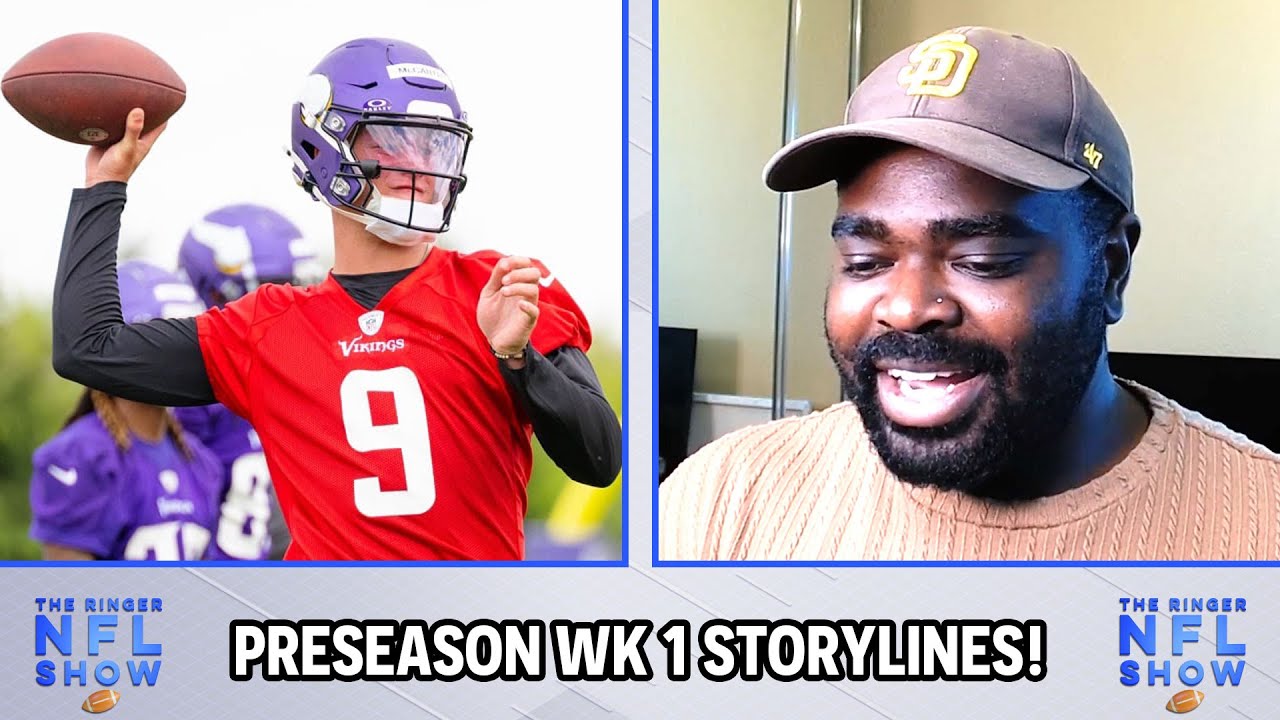 NFL Preseason Week 1 Story Lines | Ringer NFL - YouTube