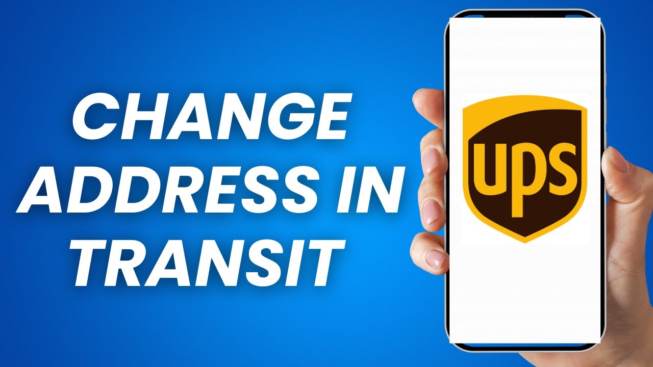 How To Change UPS Delivery Address In Transit (2026) - YouTube