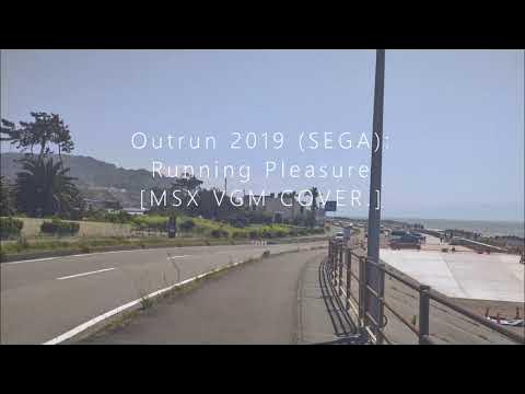 [MSX VGM Cover]Running Pleasure : Outrun 2019 (SEGA)[PSG/OPLL] - YouTube