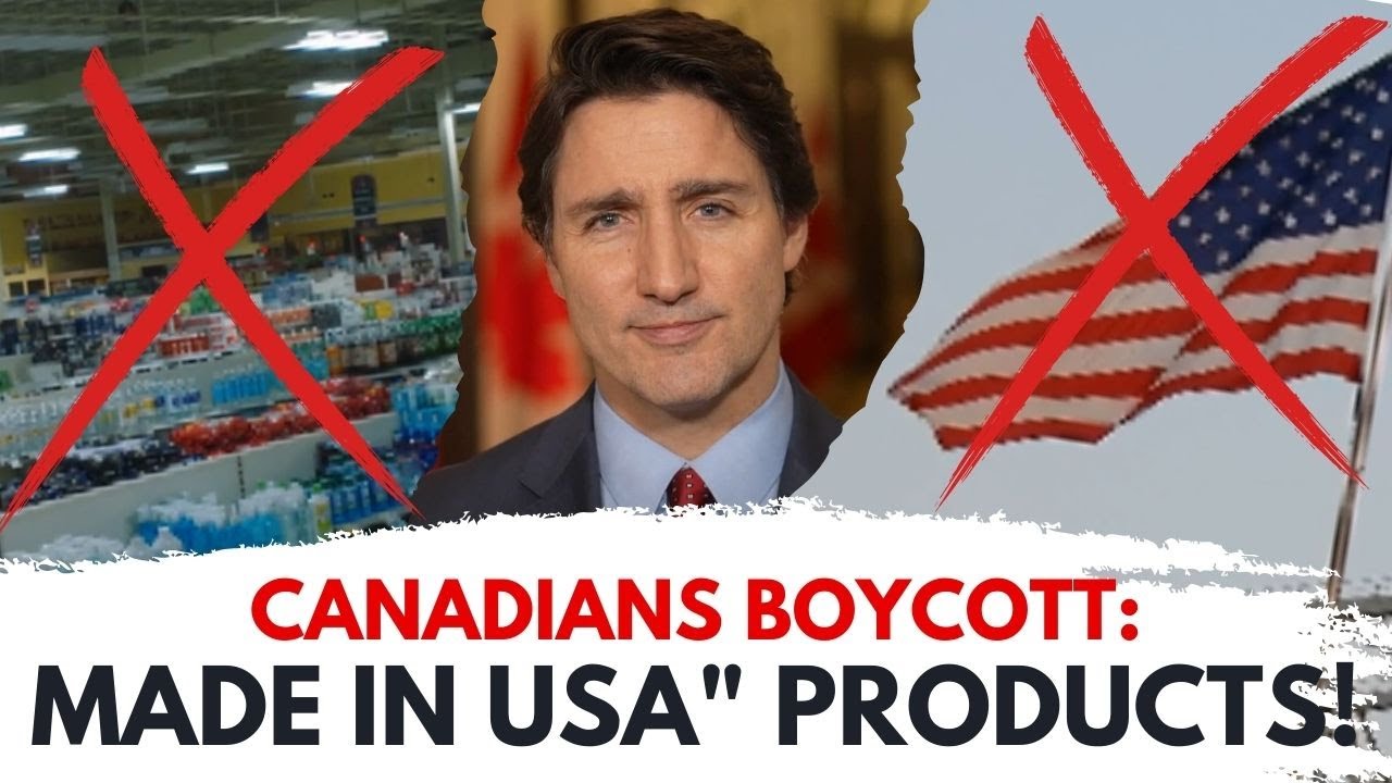 Massive Canadian Boycott! No More U.S. Products After Trump’s 25% ...