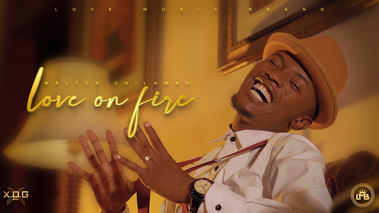 Walter Chilambo - Love On Fire (Official Music Video) - YouTube