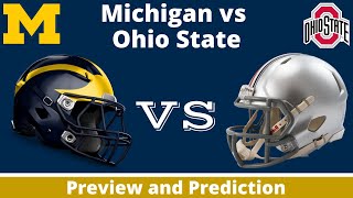 Michigan Wolverines vs Ohio State Buckeyes | ‘The Game’ Preview and ...
