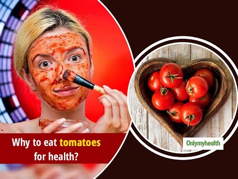 Tomato Benefits | Why to eat tomatoes for health ? | Daily Benefits ...