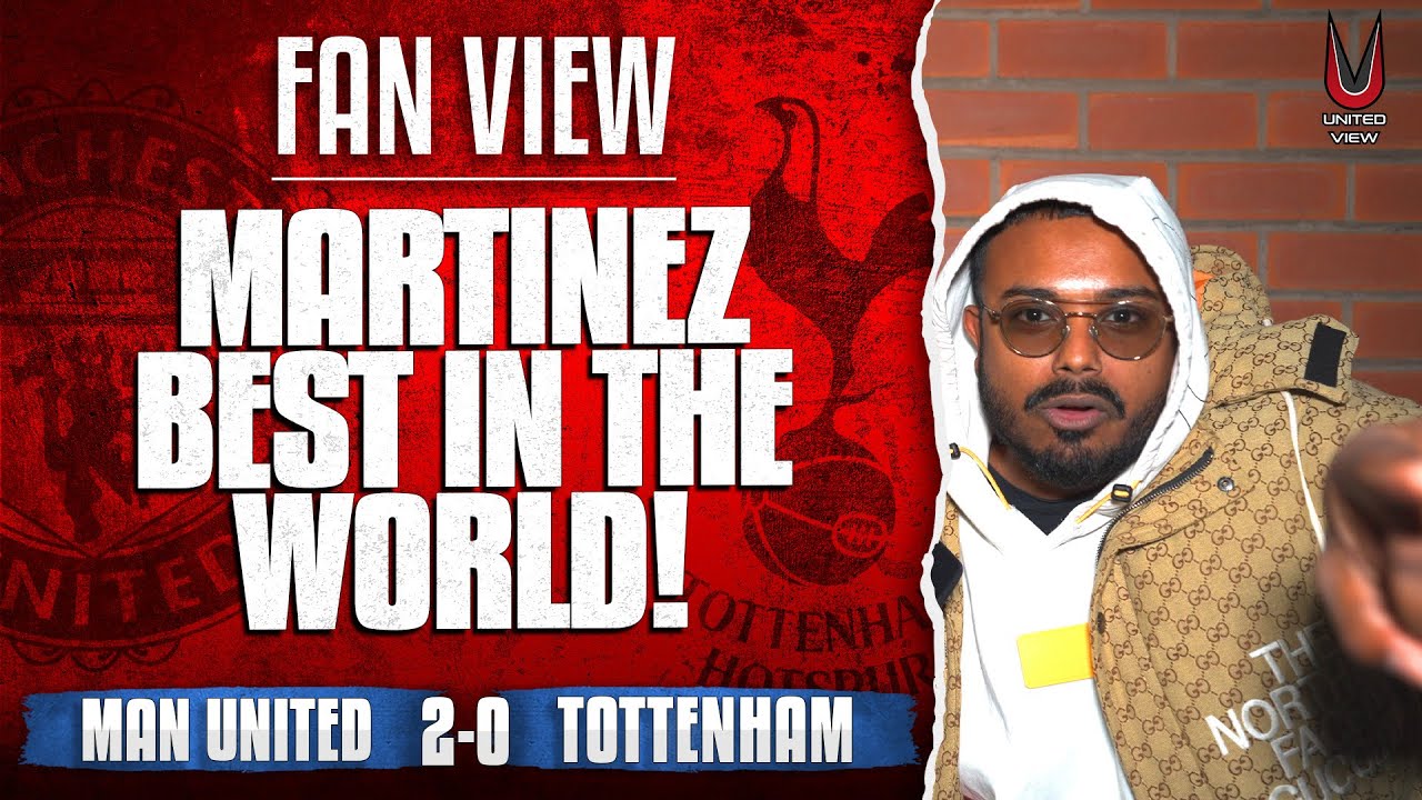Martinez One Of The Best CBs In The World!! | Man United 2-0 Tottenham ...