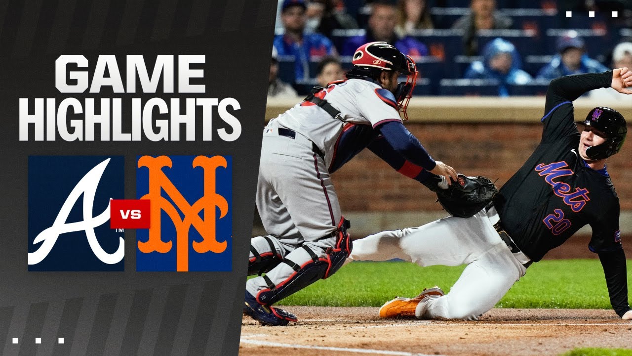 Braves vs. Mets Game Highlights (5/10/24) | MLB Highlights - YouTube