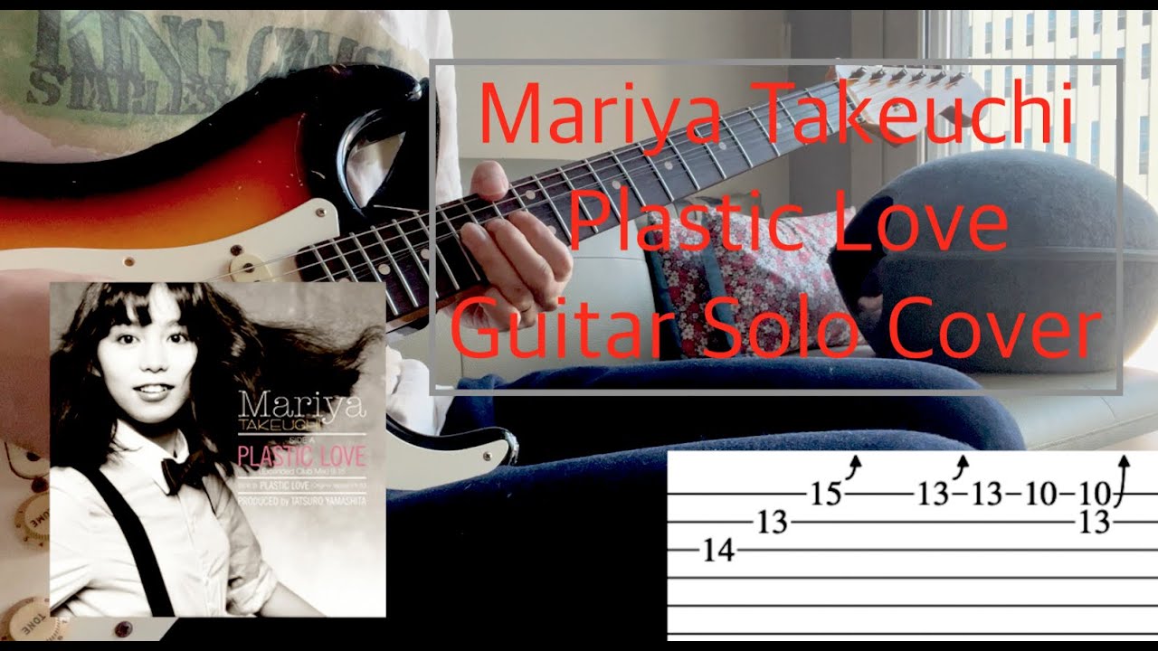 Mariya Takeuchi - Plastic Love Guitar Solo Cover(With Tab) - YouTube