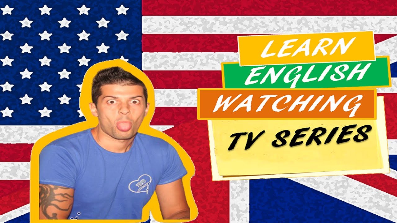 LEARN ENGLISH WATCHING TV series #1 - YouTube