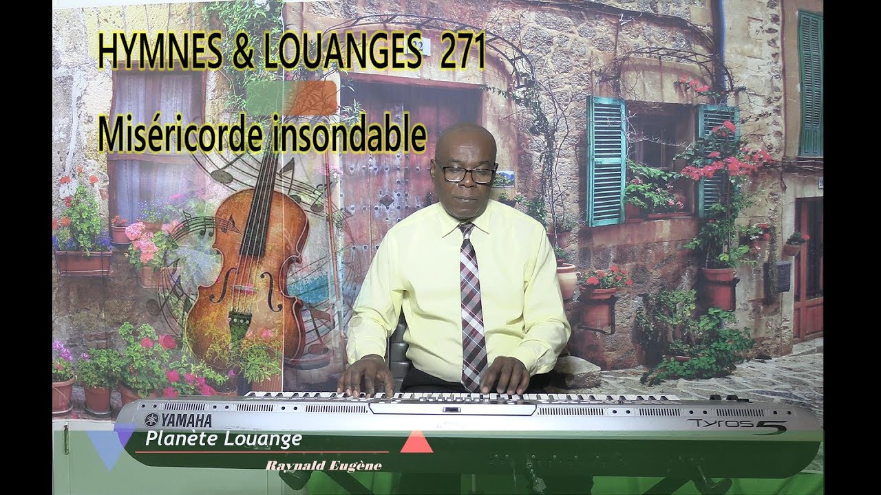 Hymnes et Louanges 271: Miséricorde insondable (Instrumental) - YouTube