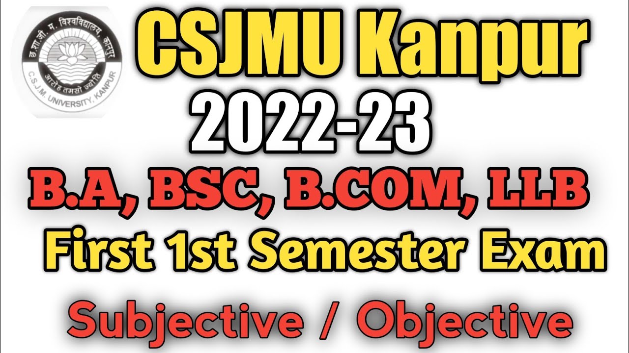Csjm Kanpur University New Exam Schedule 2022.23