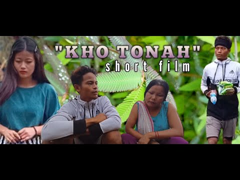 KHO TONAH|| #shortfilm