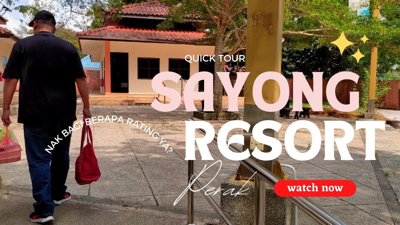 REVIEW SAYONG RESORT KUALA KANGSAR PERAK - YouTube