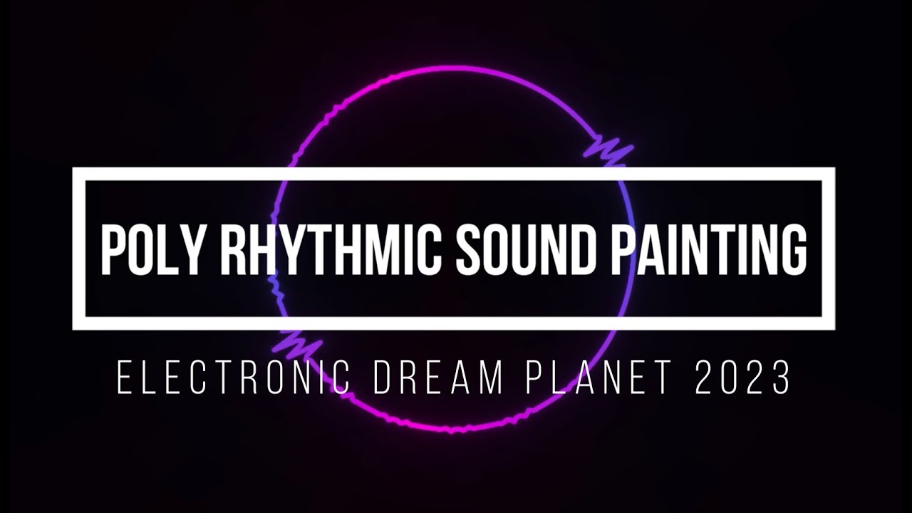 PolyRhythmic Painting7 EDP 2023 - YouTube