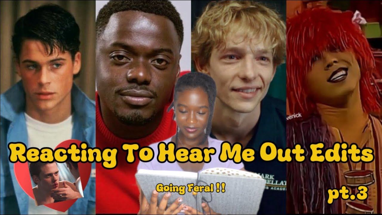 Reacting To Hear Me Out Edits Pt. 3 | I Might Go Feral !! - YouTube