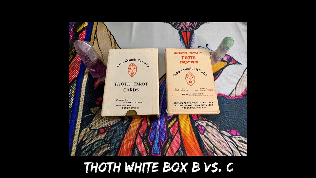 Thoth Tarot WHITE BOX B vs WHITE BOX C - YouTube