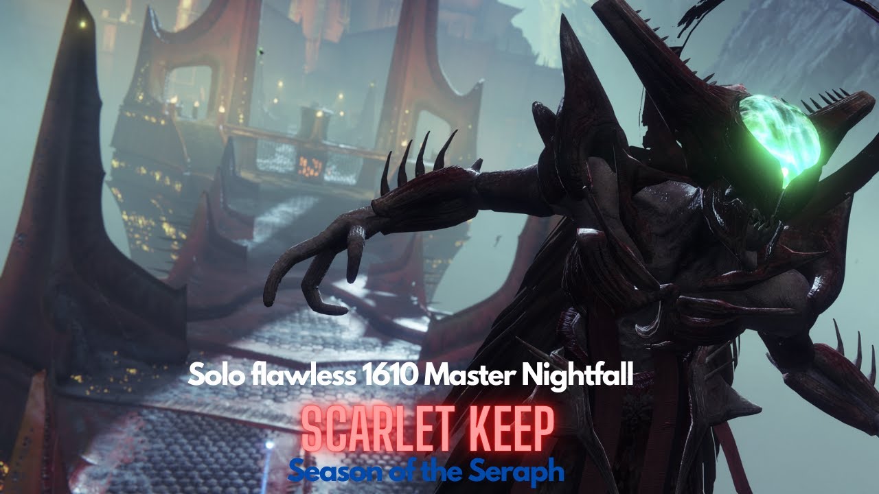 Solo Flawless Master Nightfall The Scarlet Keep [Destiny 2 The Witch ...