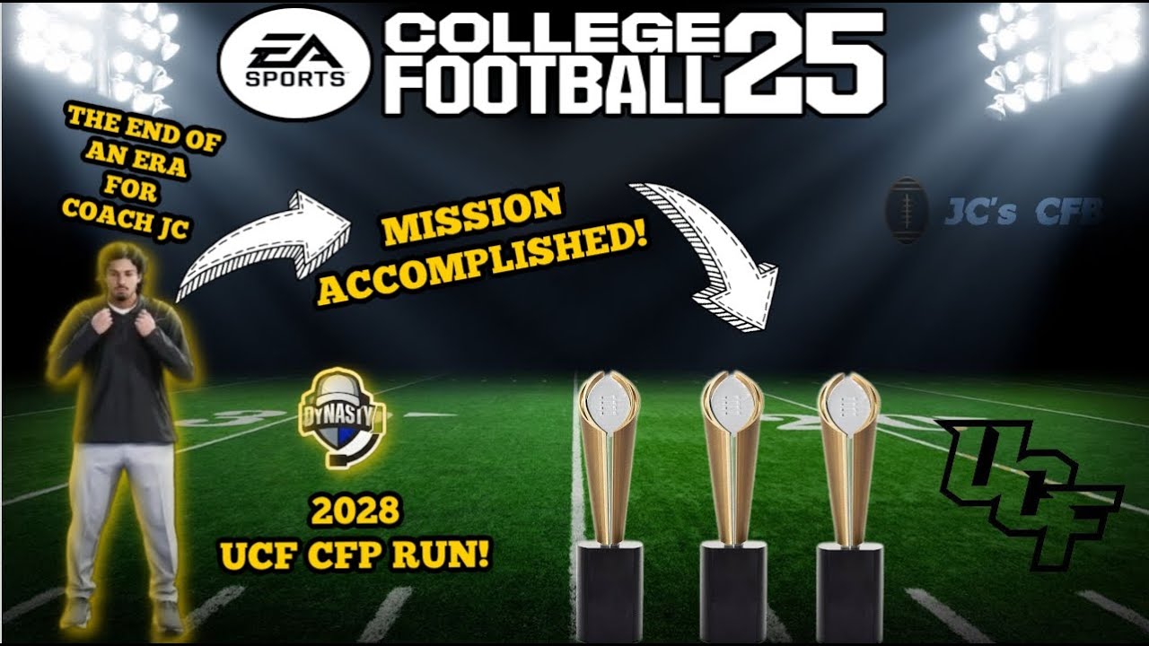 3-Peat! CFB 25 Coach JC Dynasty Series - Final Games at UCF (Year 5 CFP ...
