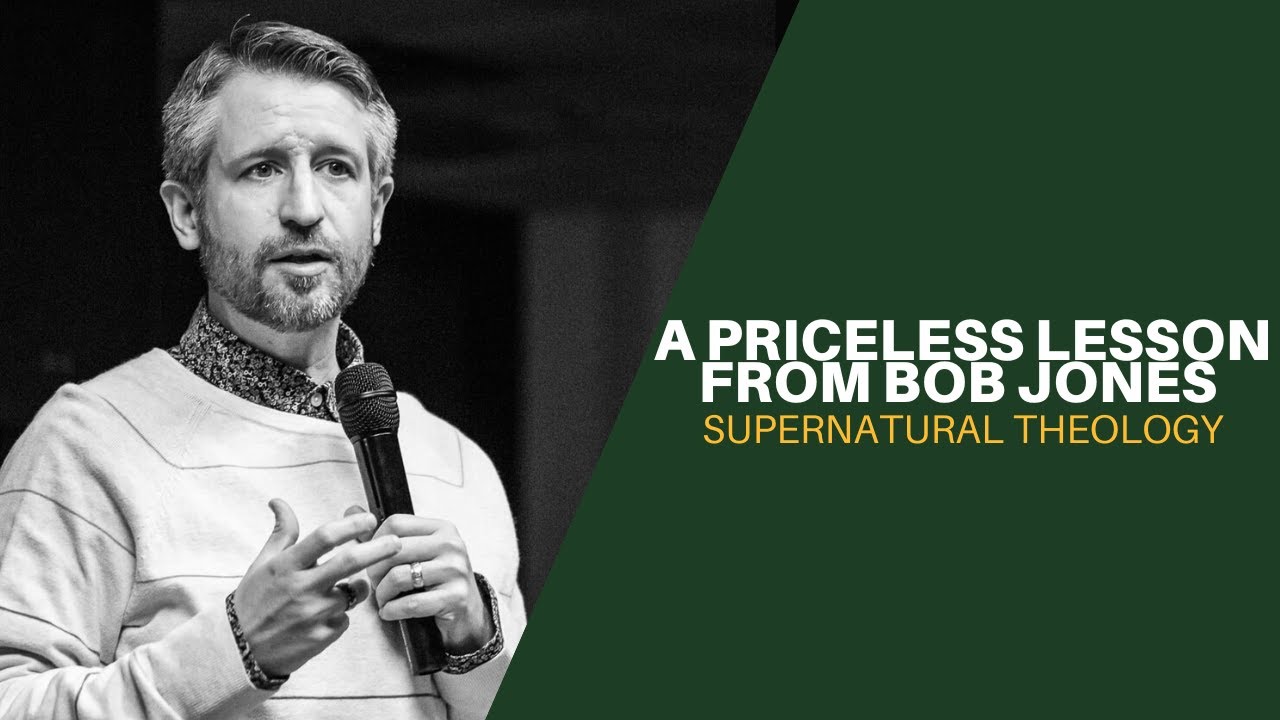 A PRICELESS LESSON FROM PROPHET BOB JONES | Supernatural Theology w ...