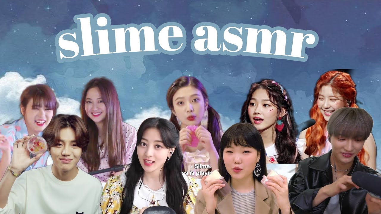 kpop idols doing slime asmr Red Velvet, Twice, Ateez, Momoland, A.C.E ...