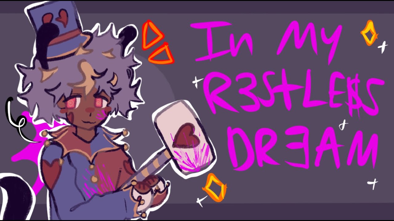 IN MY RESTLESS DREAM . animation meme . toonsquid - YouTube