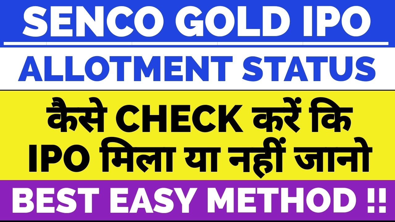 Senco gold ipo allotment status | Senco gold ipo allotment | Senco Gold ...