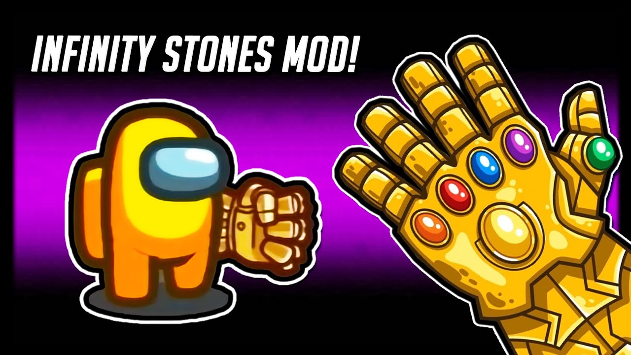 INFINITY STONES AMONG US MOD?!? | Modded Among Us - YouTube