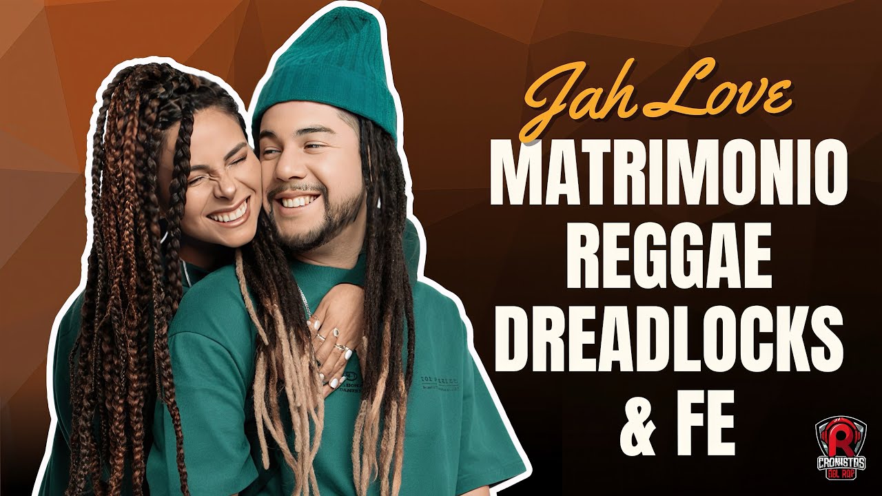 JAH LOVE habla claro sobre Matrimonio, Fe y Música Reggae | Entrevista ...