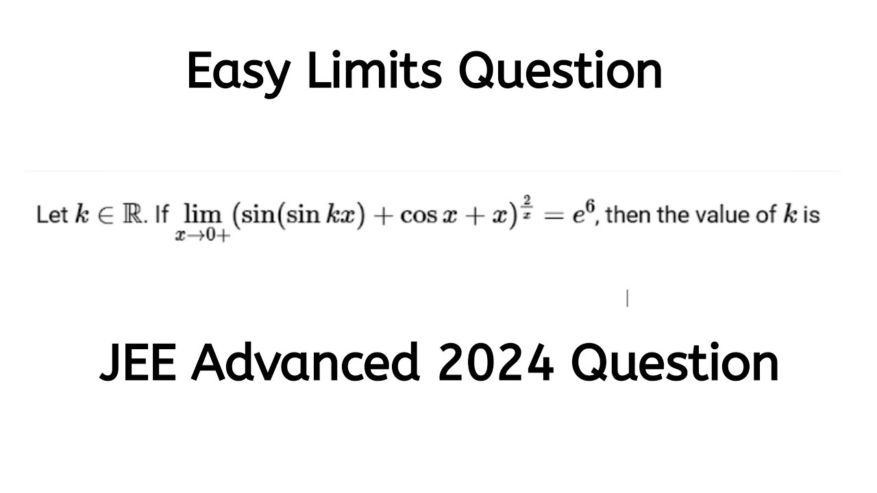 Limits Question 2 | JEE Advanced 2024 Question - YouTube